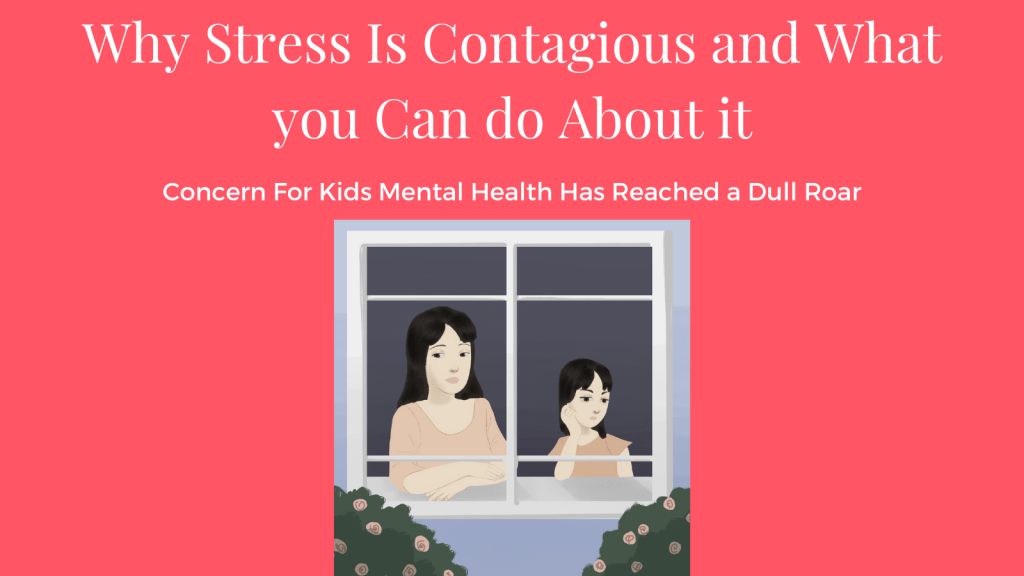 Why Stress Is Contagious and What you Can do About it - Mom's Hierarchy ...